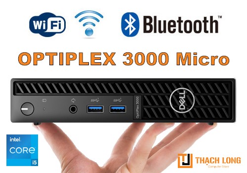 Dell Optiplex 3000 Micro (i5-T1) | Thạch Long Computer Store